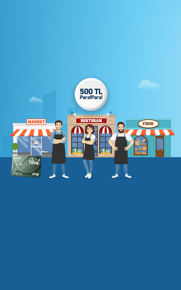 Paraf Esnaf Troy 500 TL ParafPara Kampanyası